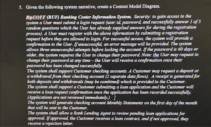 Solved 5. Given the following system narrative, create a | Chegg.com