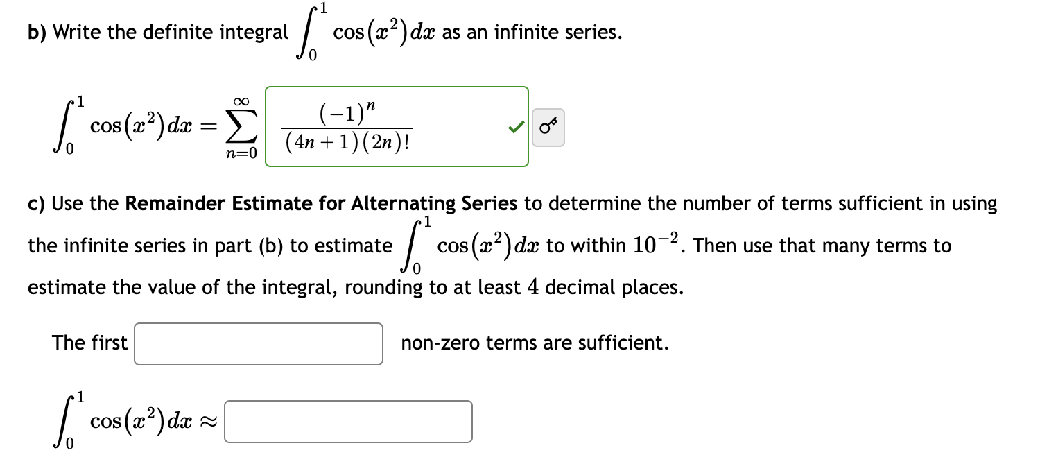 Solved b) ﻿Write the definite integral ∫01cos(x2)dx ﻿as an | Chegg.com