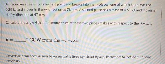 Solved A firecracker streaks to its highest point and breaks | Chegg.com