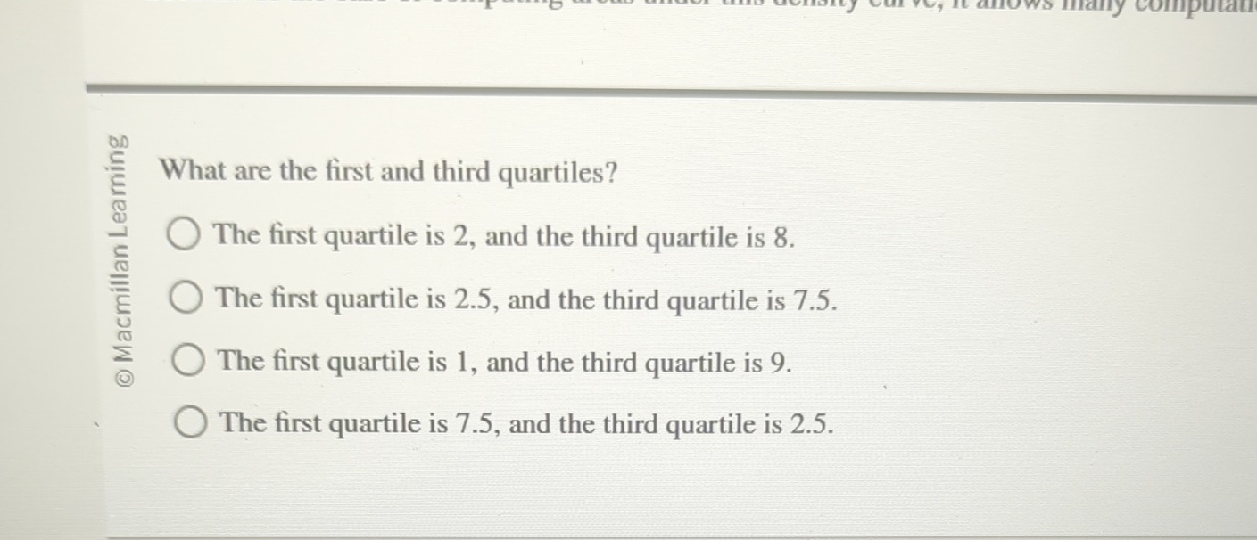 What are the first and third quartiles?The first | Chegg.com