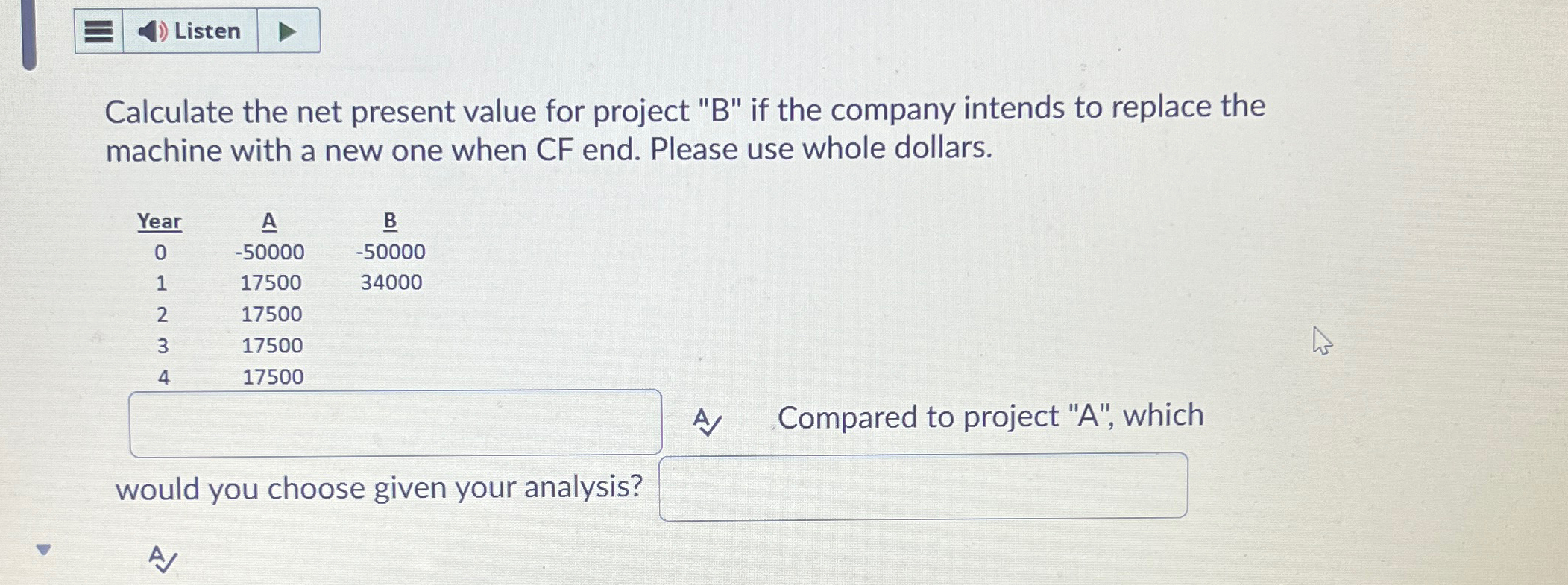 Solved Calculate the net present value for project " B " ﻿if | Chegg.com