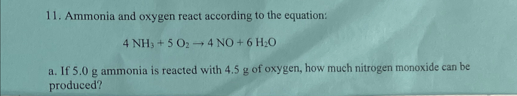 Solved Ammonia and oxygen react according to the | Chegg.com