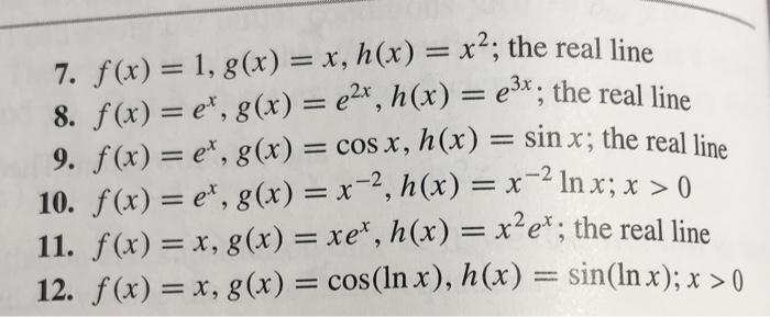 Solved In Problems 7 through 12, use the Wronskian to prove | Chegg.com