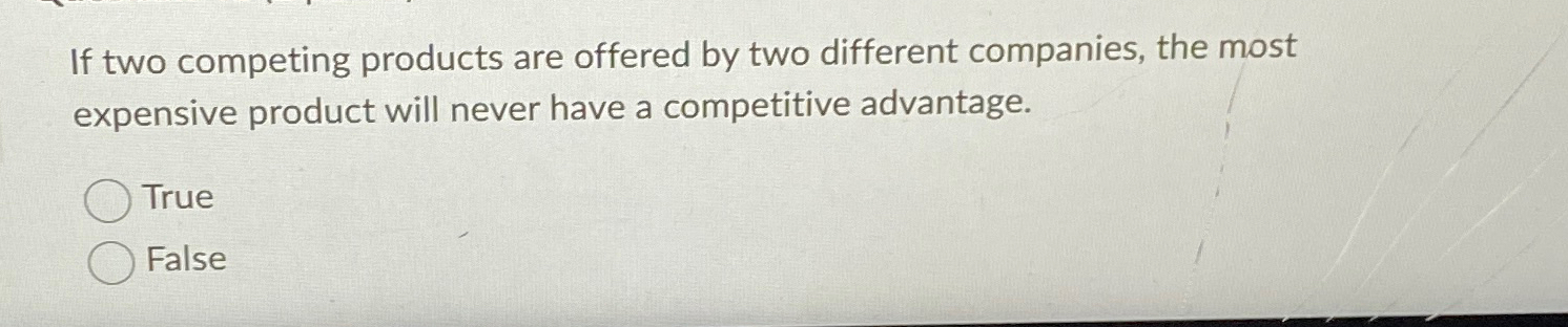 Solved If two competing products are offered by two | Chegg.com