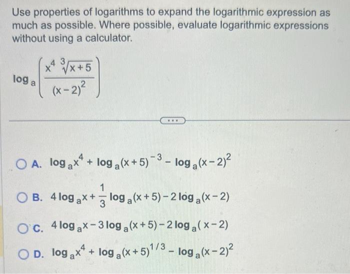 Solved Use properties of logarithms to expand the | Chegg.com