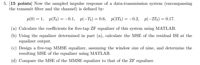 Solved [15 ﻿points] ﻿Now the sampled impulse response of a | Chegg.com