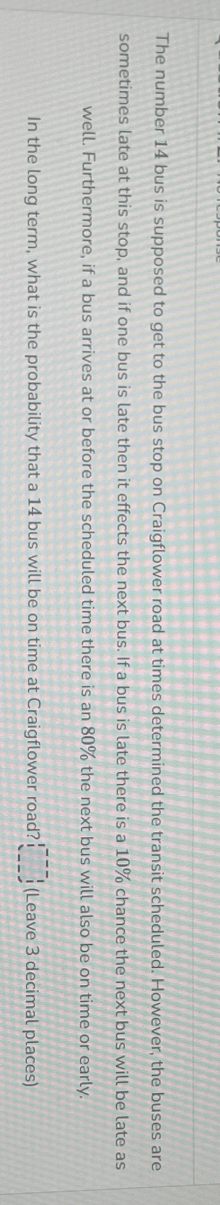 Solved The number 14 ﻿bus is supposed to get to the bus stop | Chegg.com