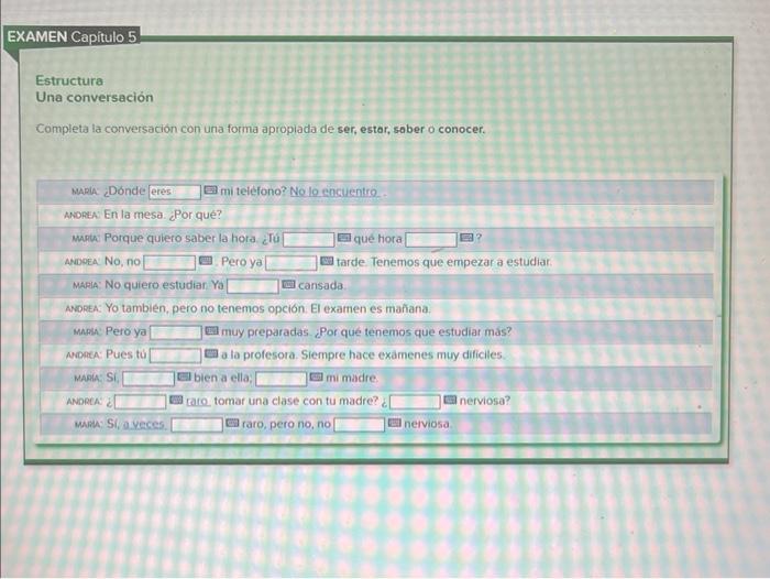 Una conversación Completa la conversación con una | Chegg.com