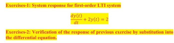 Solved Exercises-1: System response for first-order LTI | Chegg.com
