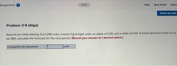 Solved Assignment Saved Help Save And Exit Subm Check My Work