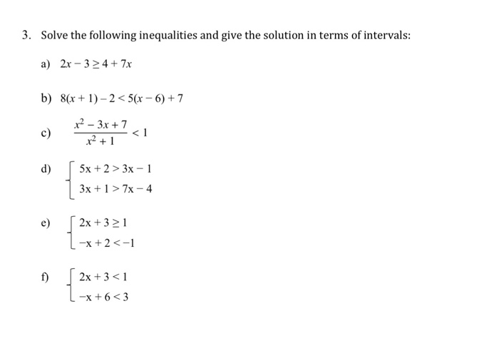 Solved 3. Solve the following inequalities and give the | Chegg.com