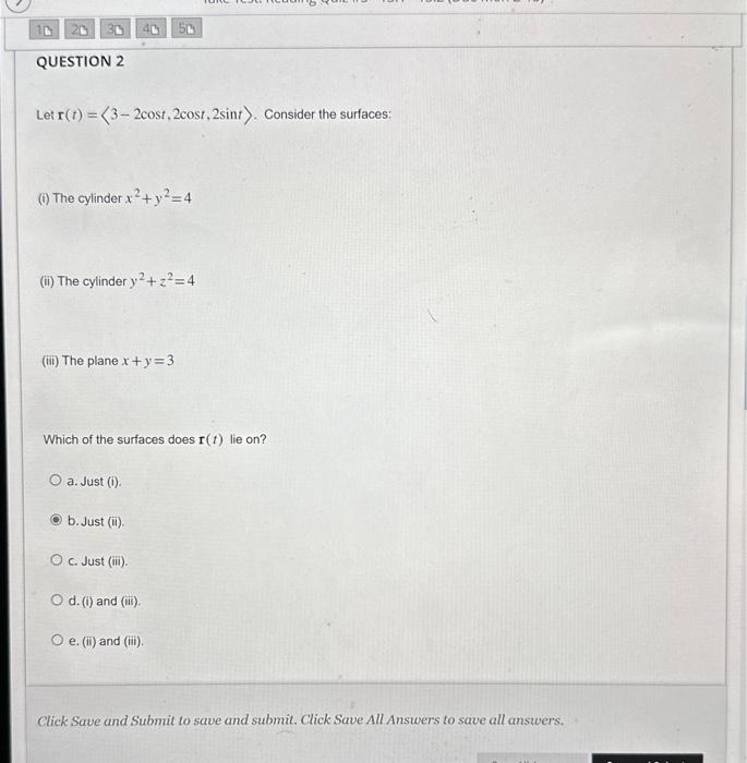 Solved Let r(t)= 3−2cost,2cost,2sint . Consider the | Chegg.com