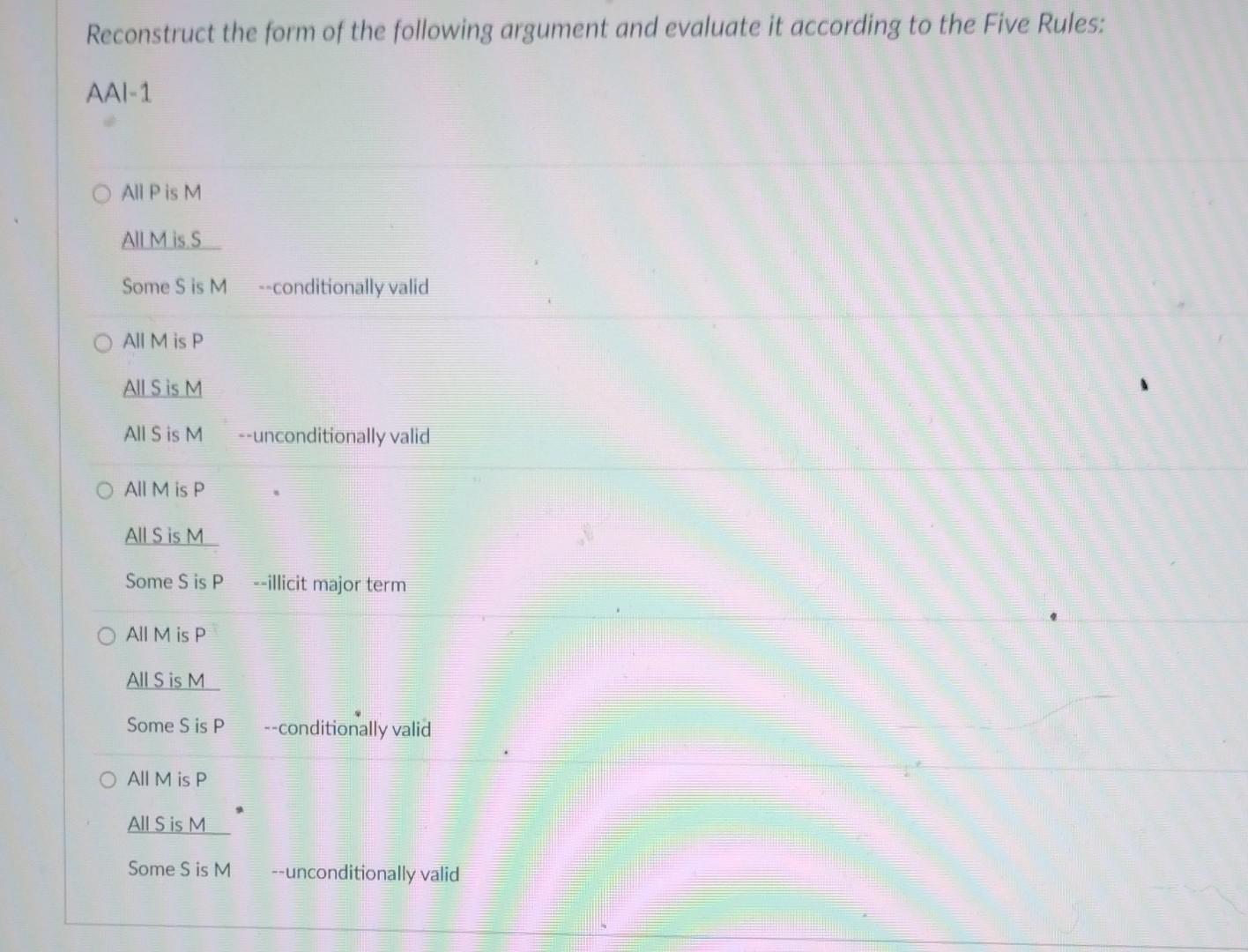 Reconstruct the form of the following argument and | Chegg.com