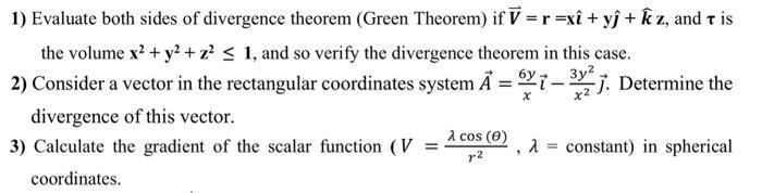 Solved 1) Evaluate both sides of divergence theorem (Green | Chegg.com