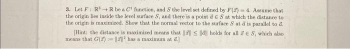 Solved 3. Let F:R3→R be a C1 function, and S the level set | Chegg.com