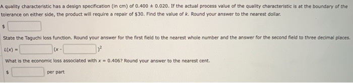 Solved A quality characteristic has a design specification | Chegg.com