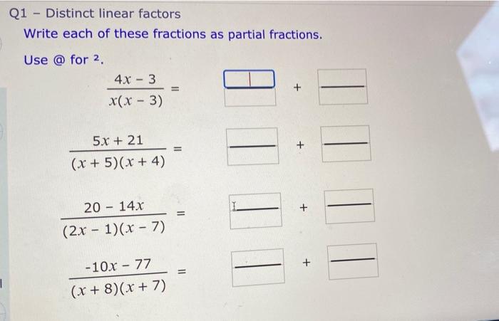Solved 1 Q1 Distinct linear factors - Write each of these | Chegg.com