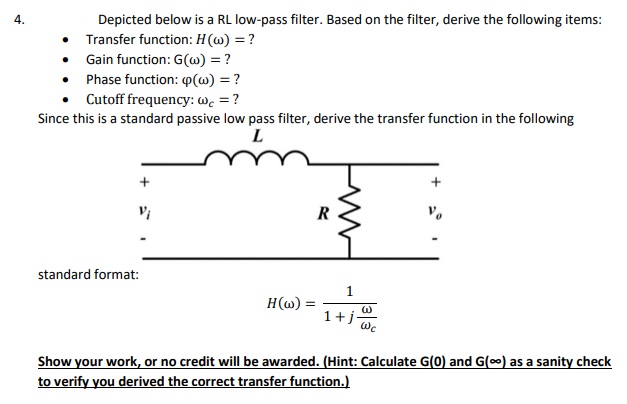 Solved Depicted below is a RL low-pass filter. Based on the | Chegg.com