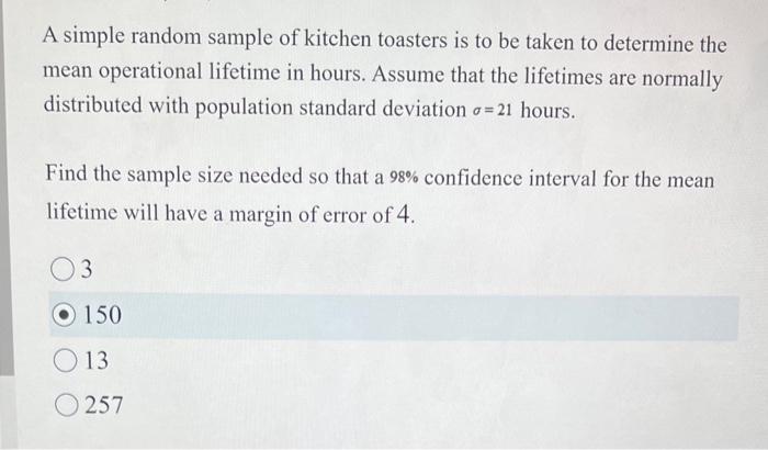Solved A simple random sample of kitchen toasters is to be | Chegg.com