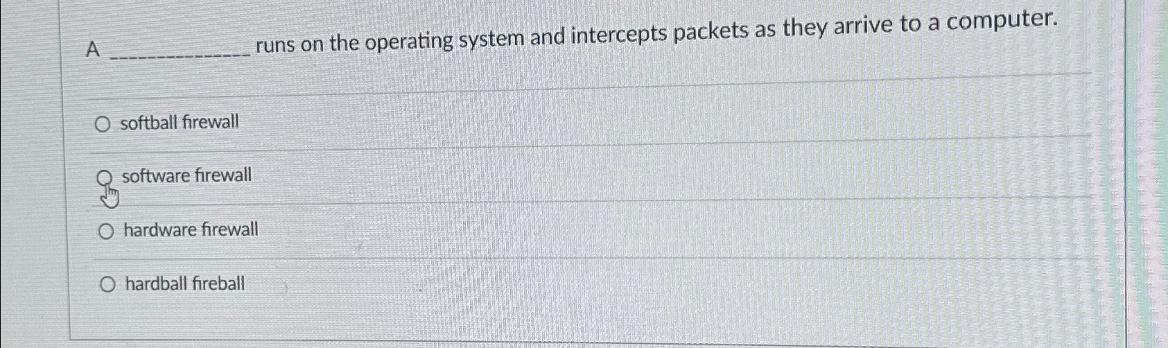 Solved A runs on the operating system and intercepts packets | Chegg.com