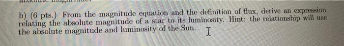 Solved b) ( 6 pts.) From the magnitude equation and the | Chegg.com