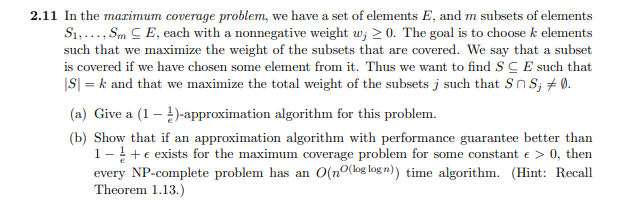 Solved 2.11 ﻿In the maximum coverage problem, we have a set | Chegg.com