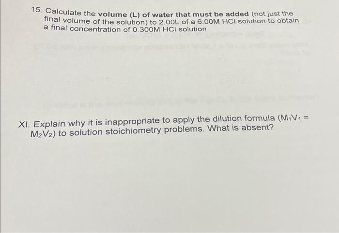 Solved 15. Calculate the volume (L) of water that must be | Chegg.com