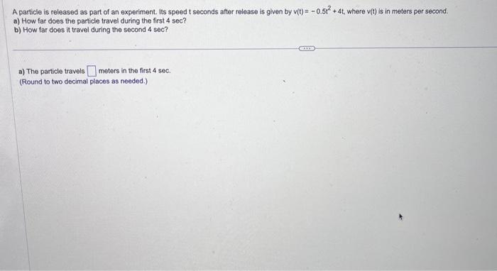 Solved A particle is released as part of an experiment. its | Chegg.com
