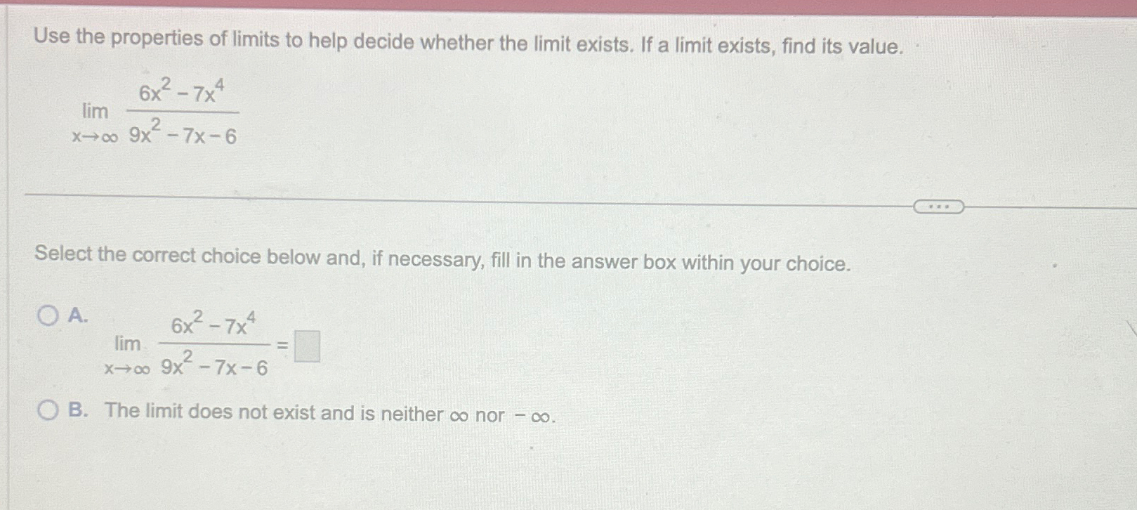 Solved Use the properties of limits to help decide whether | Chegg.com