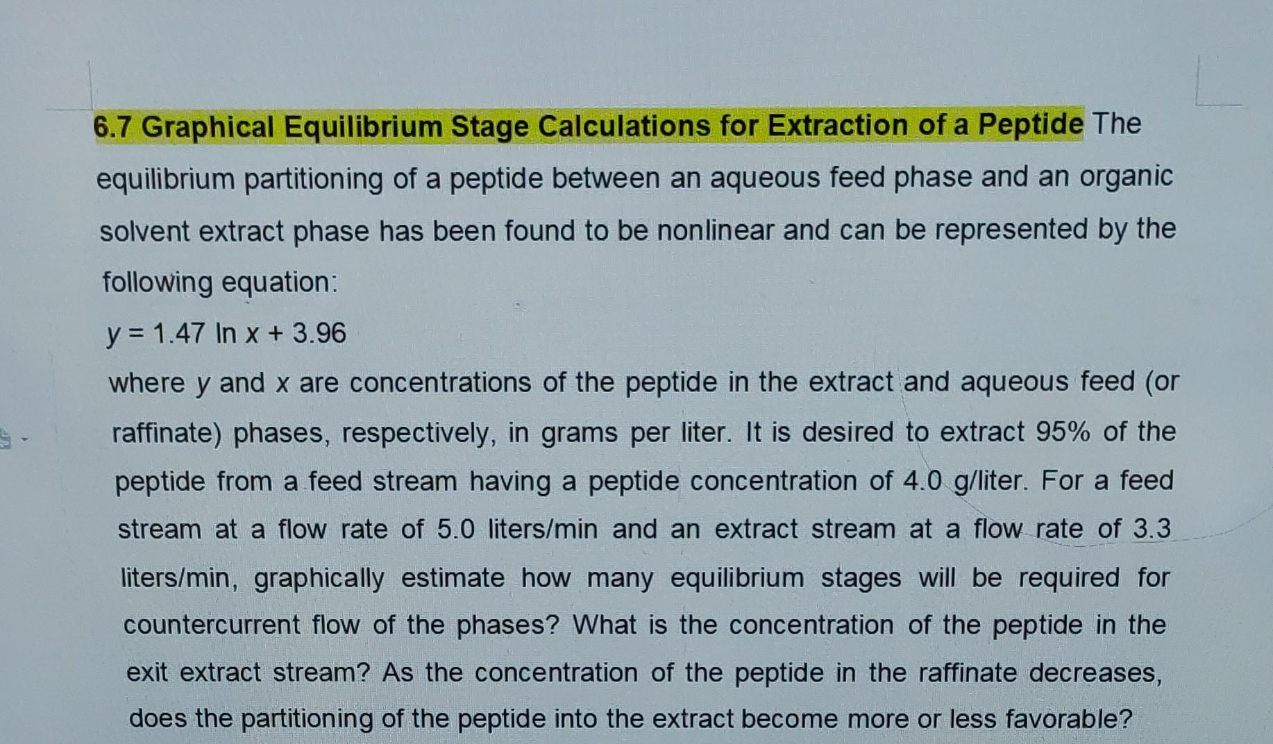 Solved 6.7 Graphical Equilibrium Stage Calculations for | Chegg.com