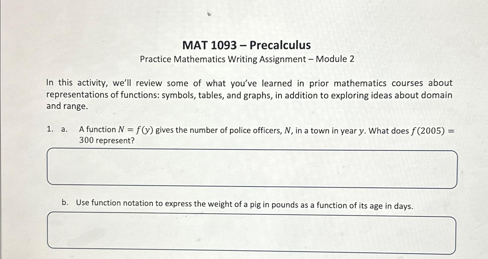 Solved MAT 1093 - ﻿PrecalculusPractice Mathematics Writing | Chegg.com
