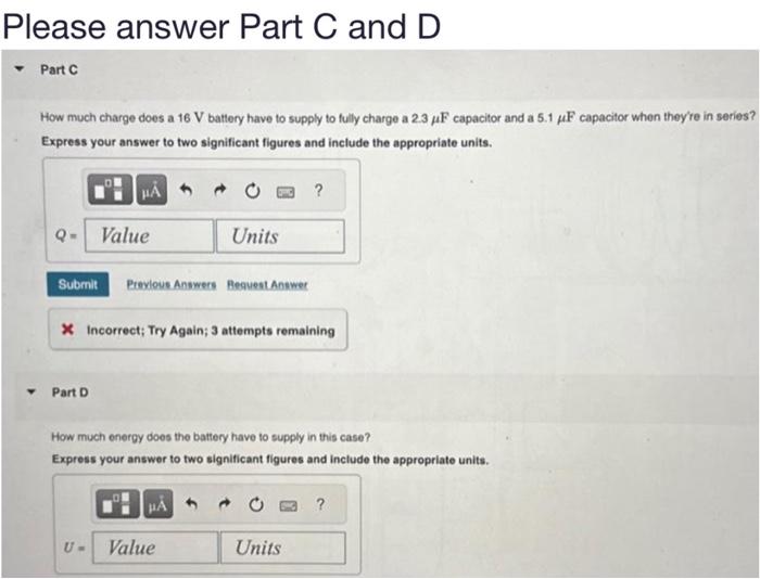Solved Please answer Part C and D Part C How much charge | Chegg.com