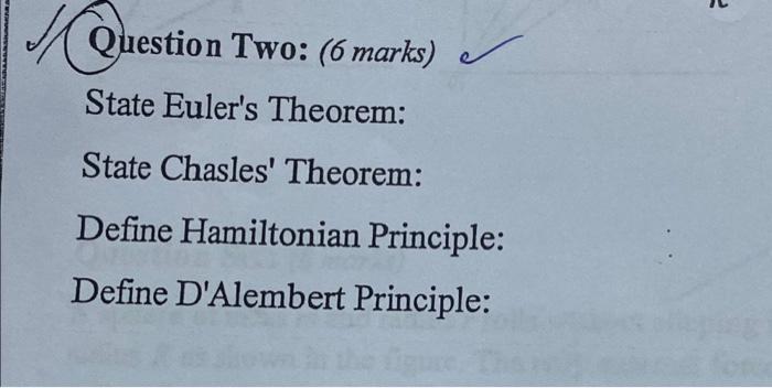 Solved Question Two: ( 6 marks) State Euler's Theorem: State | Chegg.com