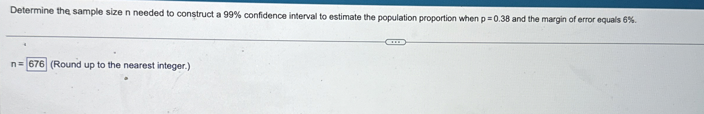 Solved Determine the sample size n needed to construct a 99% | Chegg.com