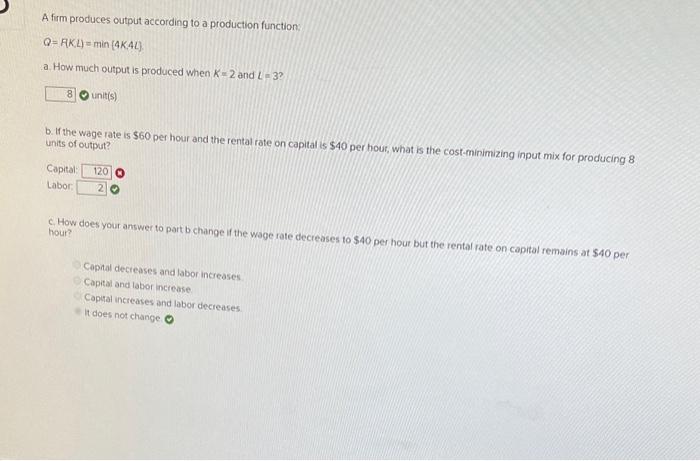 Solved A firm produces output according to a production | Chegg.com