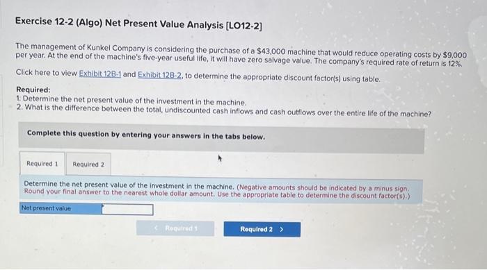Solved Exercise 12-2 (Algo) Net Present Value Analysis | Chegg.com