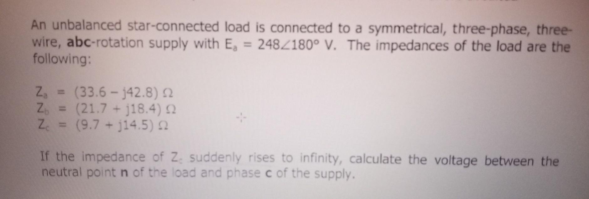 Solved An unbalanced star-connected load is connected to a | Chegg.com