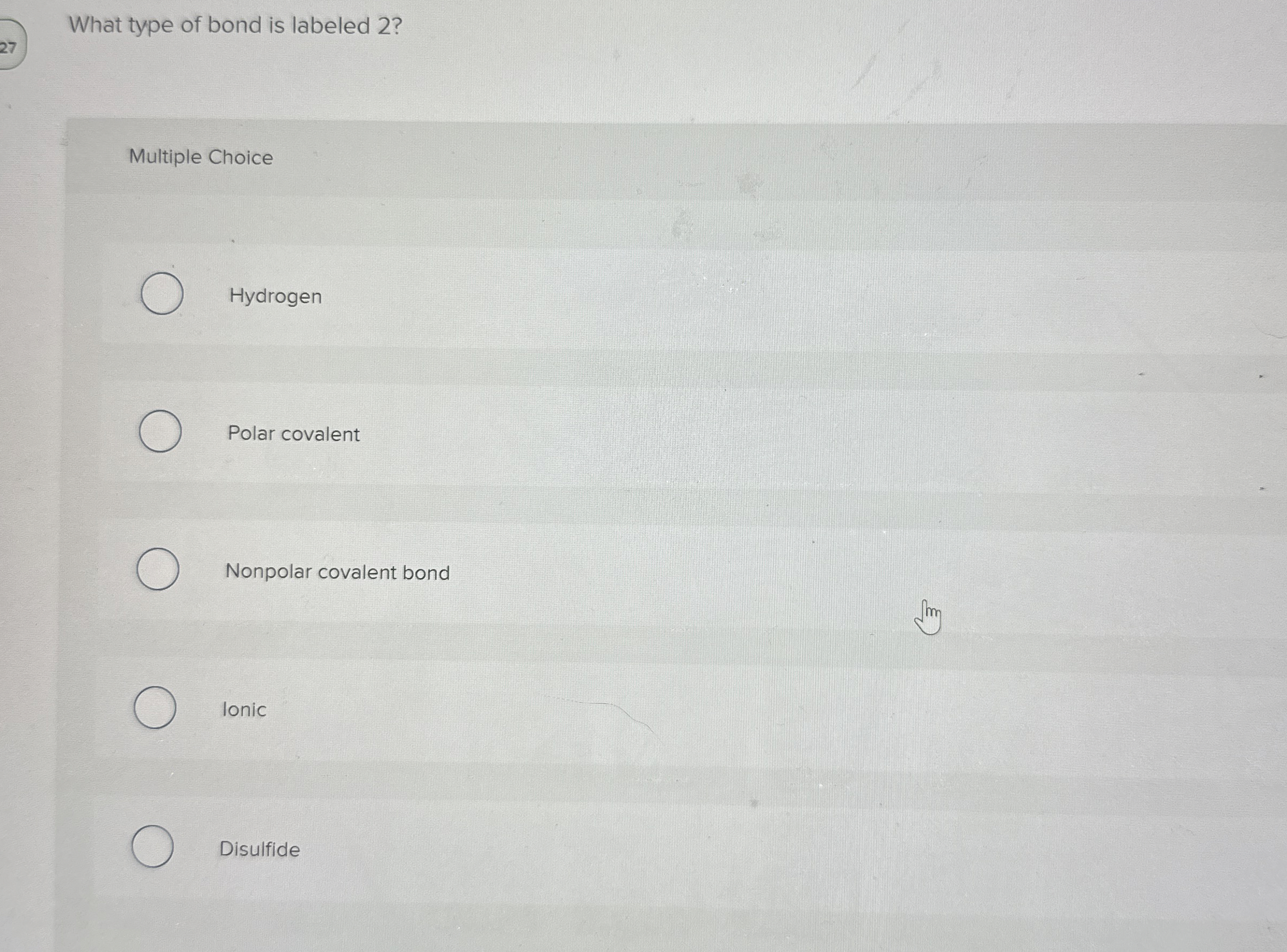 Solved What type of bond is labeled 2?Multiple | Chegg.com