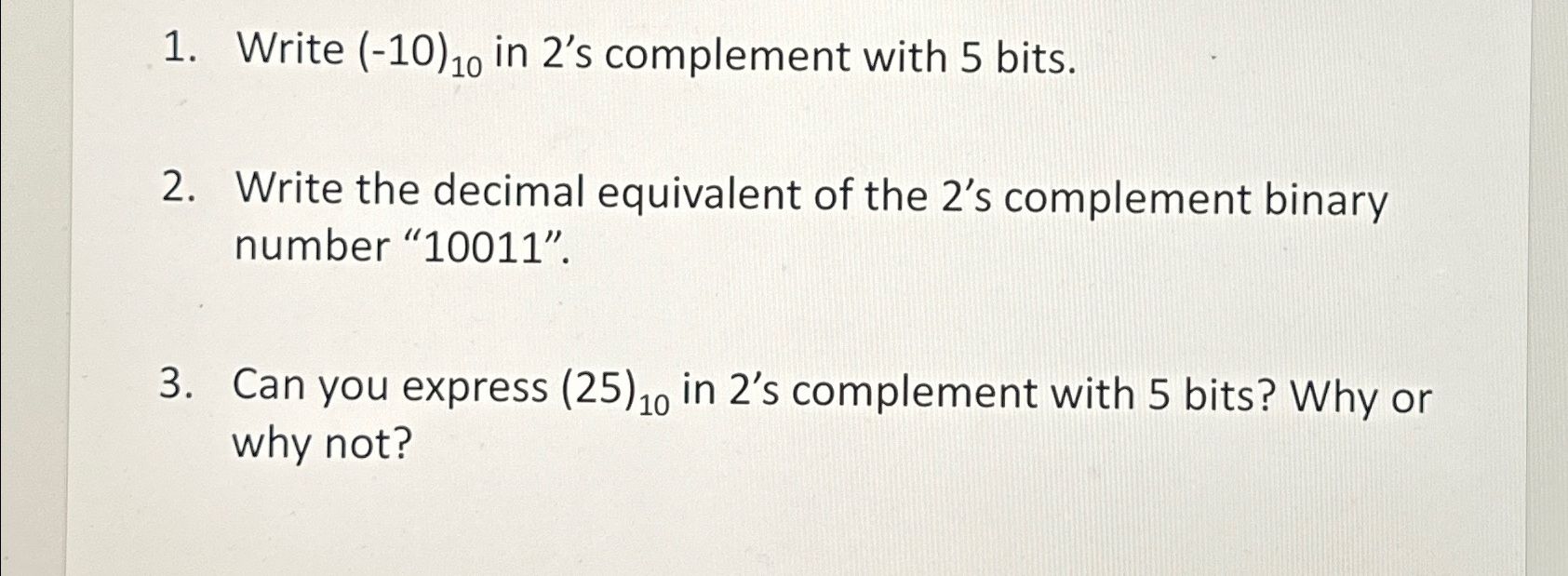 Solved Write 10 10 ﻿in 2 S Complement With 5 ﻿bits Write