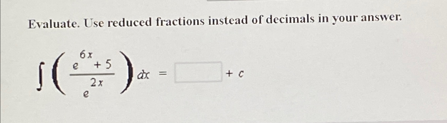 Solved Evaluate. Use reduced fractions instead of decimals | Chegg.com