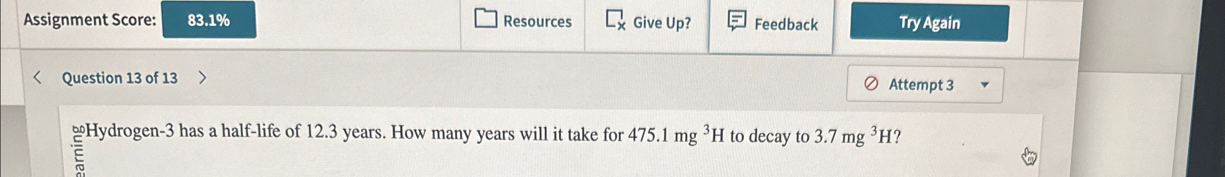 Solved Assignment Score: Resources x ﻿Give Up?Question 13 | Chegg.com