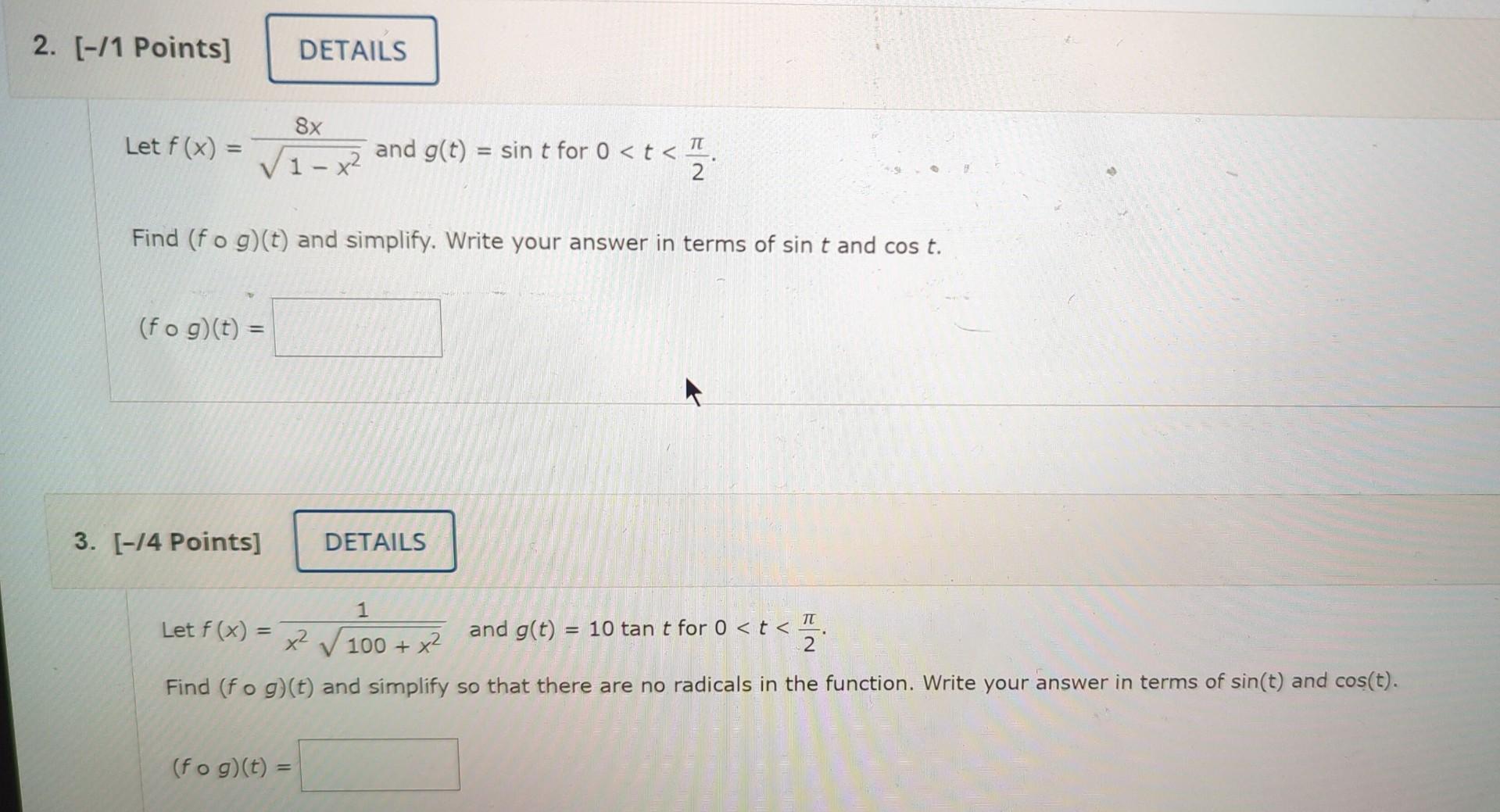 Solved Let f(x)=1−x28x and g(t)=sint for 0 | Chegg.com