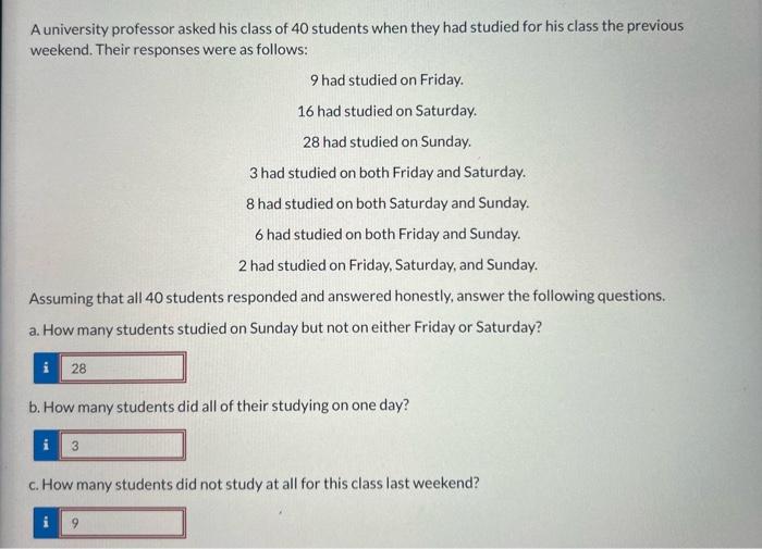 Solved A university professor asked his class of 40 students | Chegg.com