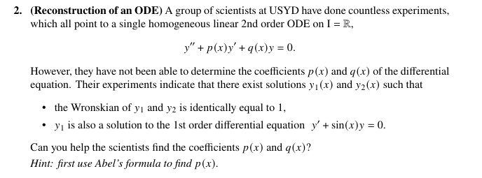 Solved (Reconstruction of an ODE) ﻿A group of scientists at | Chegg.com