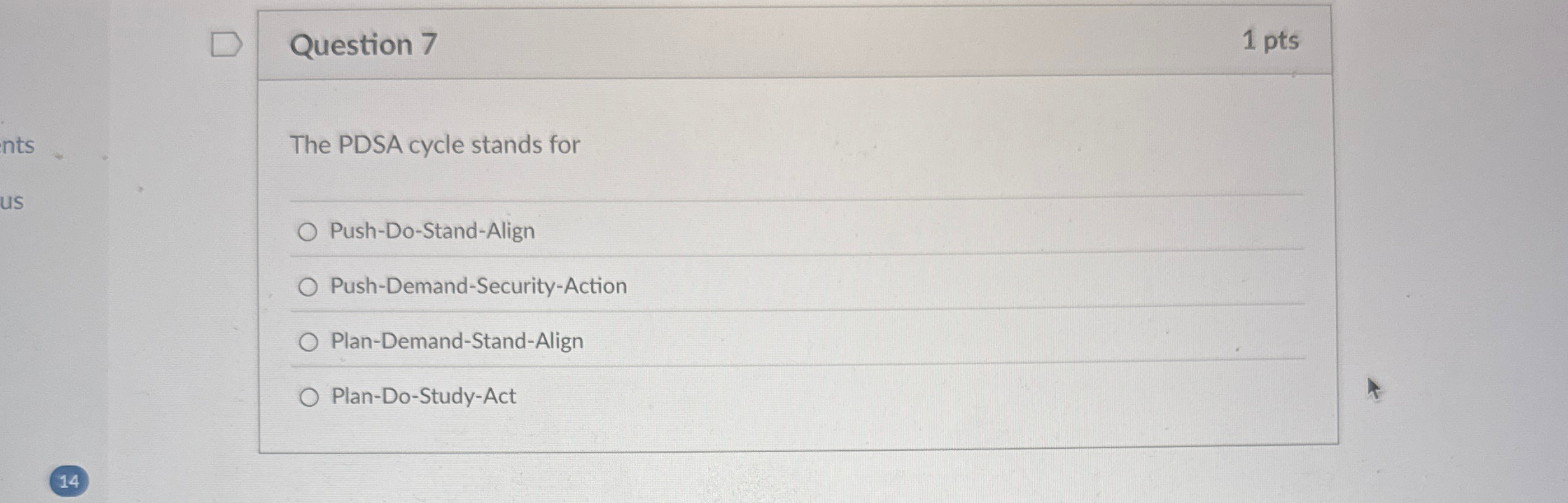 Solved Question 71 ﻿ptsThe PDSA cycle stands | Chegg.com