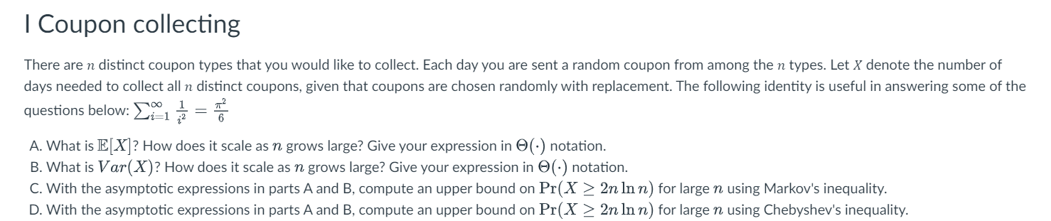 Solved I Coupon collectingThere are n ﻿distinct coupon types | Chegg.com