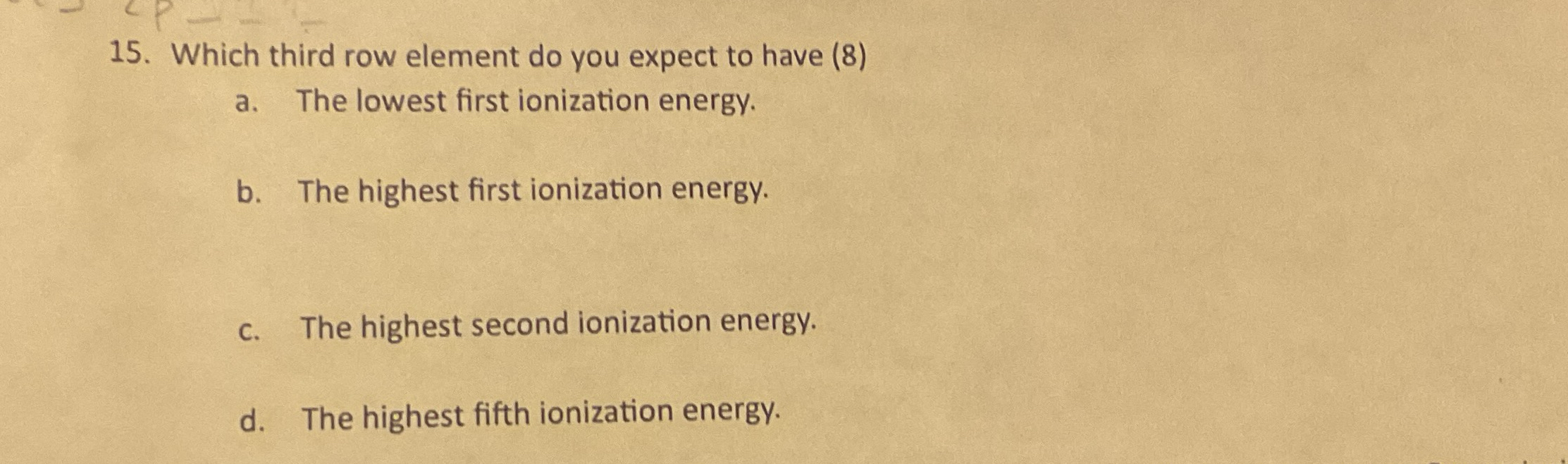 Solved Which third row element do you expect to have (8)a. | Chegg.com