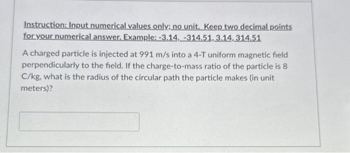 Solved Instruction: Input numerical values only: no unit. | Chegg.com