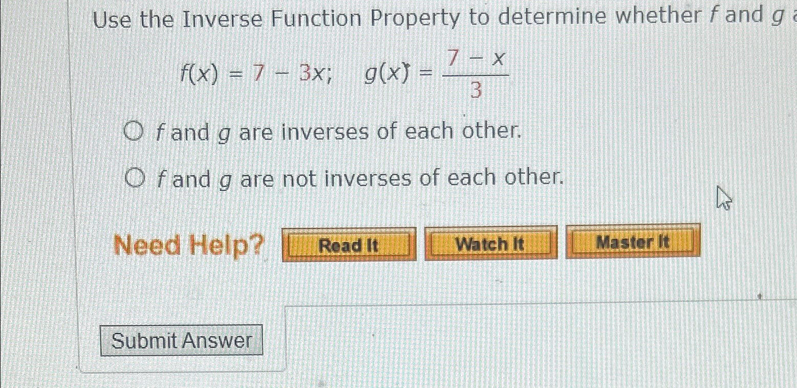 Solved Use the Inverse Function Property to determine | Chegg.com