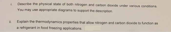Solved i. Describe the physical state of both nitrogen and | Chegg.com